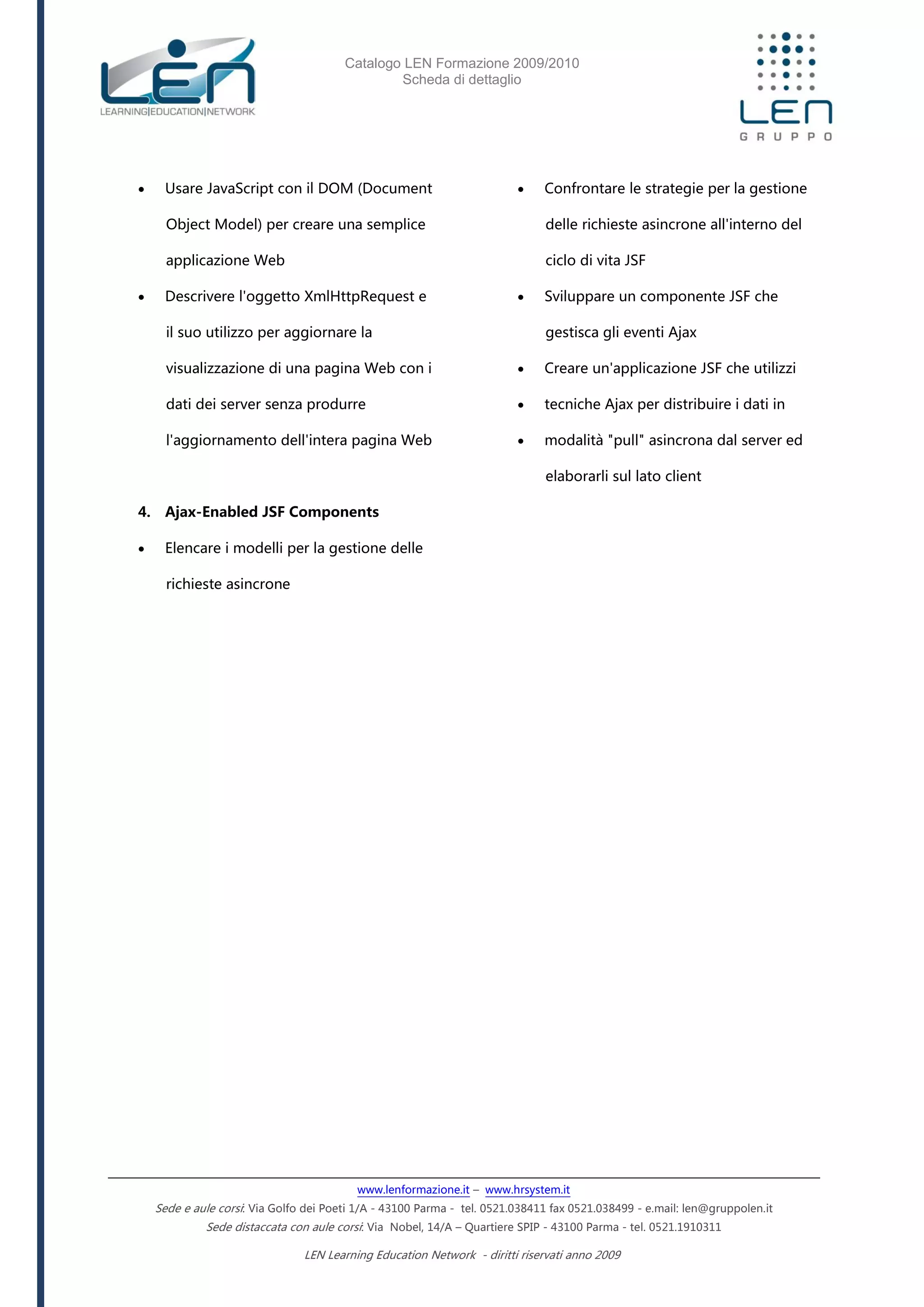 Developing java server faces components with ajax - Scheda corso LEN | PDF Developing java server faces components with ajax - Scheda corso LEN | PDF