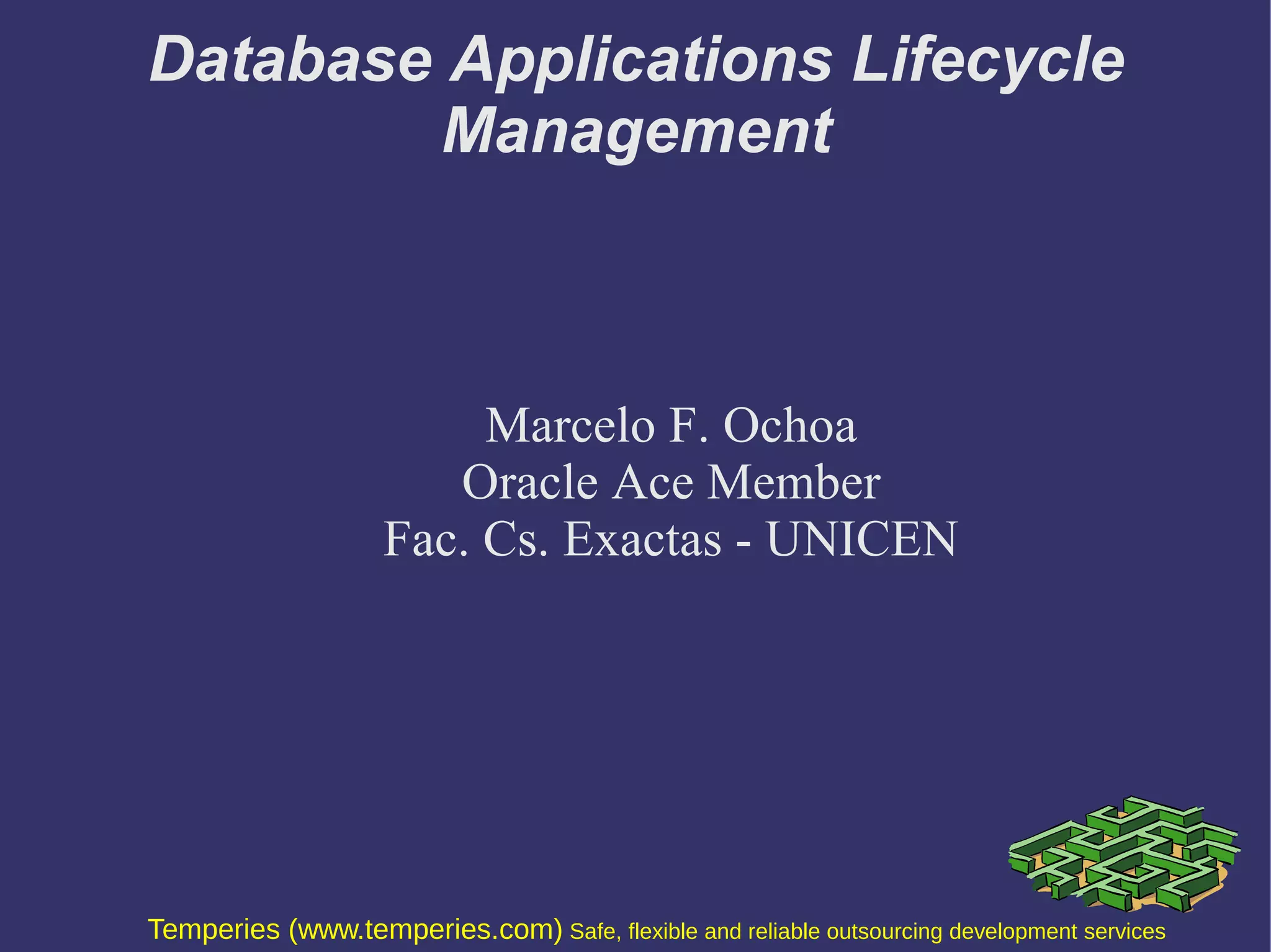 Database Applications Lifecycle Management | PPT