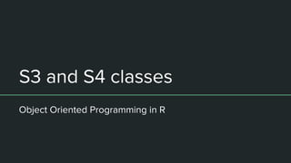 S3 classes and s4 classes | PDF