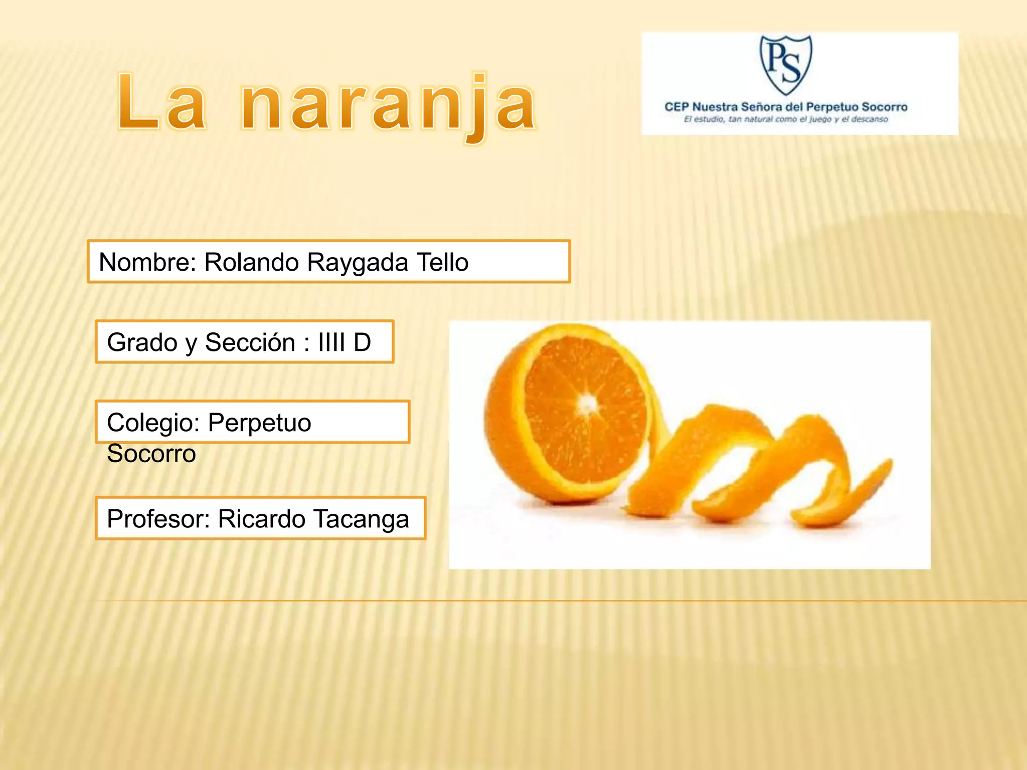 S3 D 07 Presentacion La Naranja | PPT
