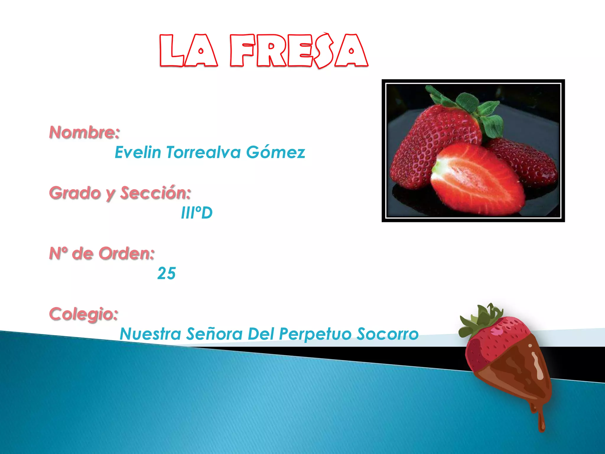 S3 D 25 Presentacion La Fresa | PPTX