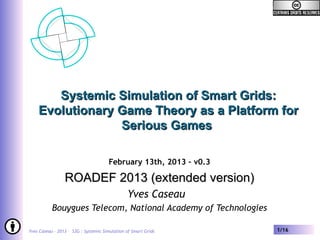 Systemic Simulation of Smart Grids: Evolutionary Game Theory | PPT