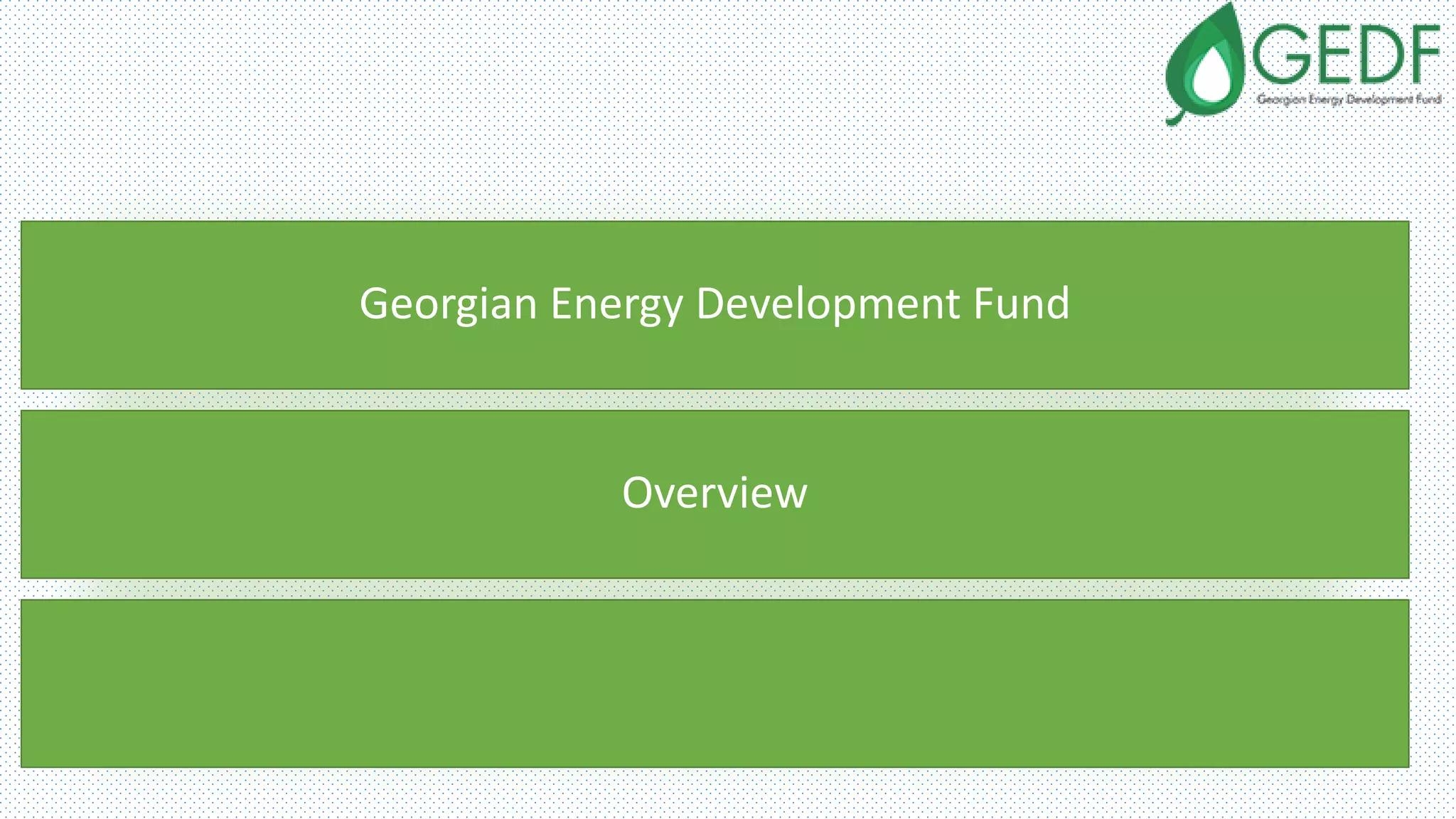 Session 3 - Presentation by Georgian Development Fund | PPT