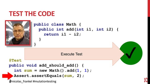 ConFoo - Improve your tests with mutation testing | PPT