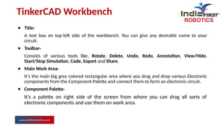 S4. Introduction to TinkerCAD which is use for Robotics design | PPTX