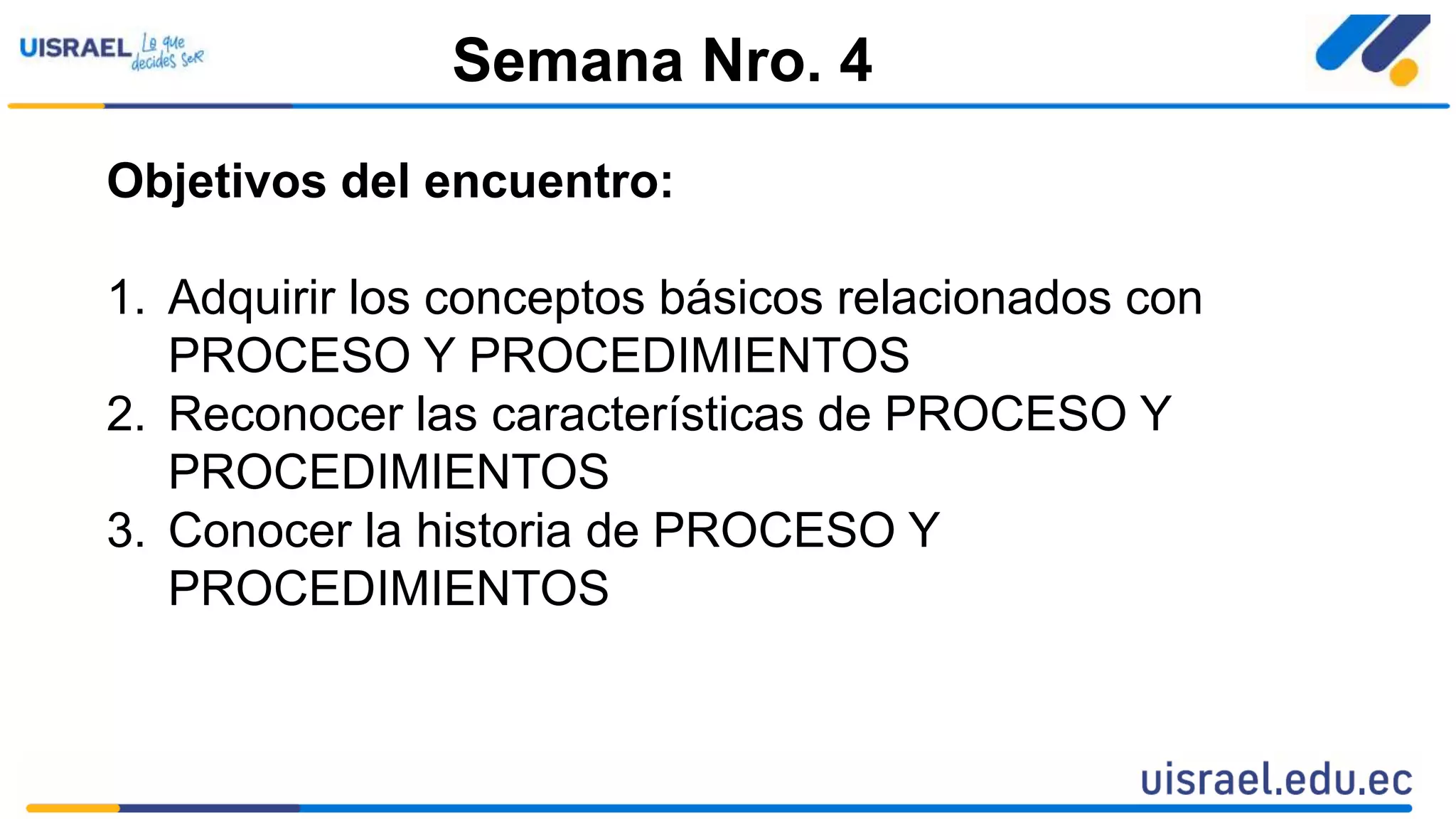 4-Unidad 1: Proceso y Procedimientos - 1.3 Proceso vs Procedimiento | PPT