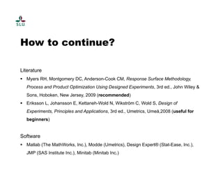 S4 - Process/product optimization using design of experiments and response surface methodology ...