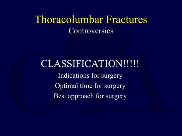 S4_Classification-Thoracolumar-Spine.ppt