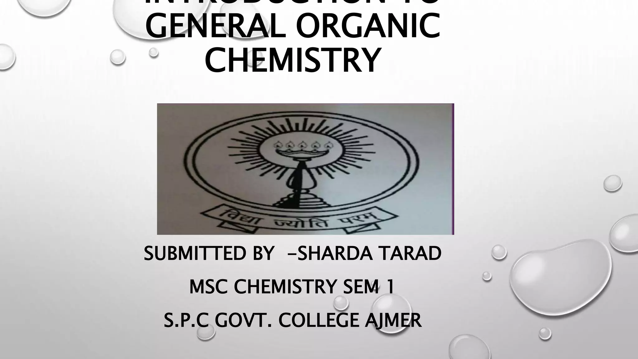 General Organic Chemistry | PPTX