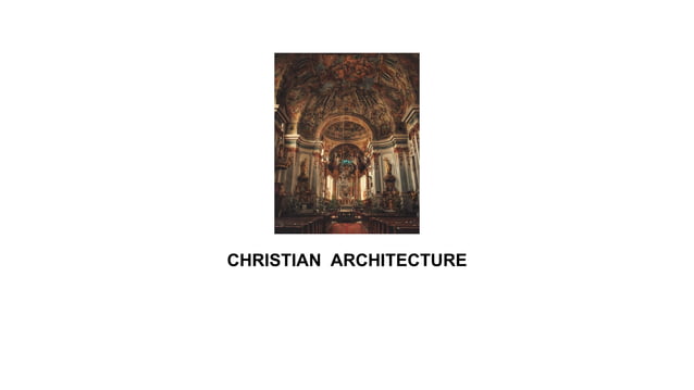 Module 1- Early Christian Architecture | KTU | Semester 4 | History of Architecture | PDF ...