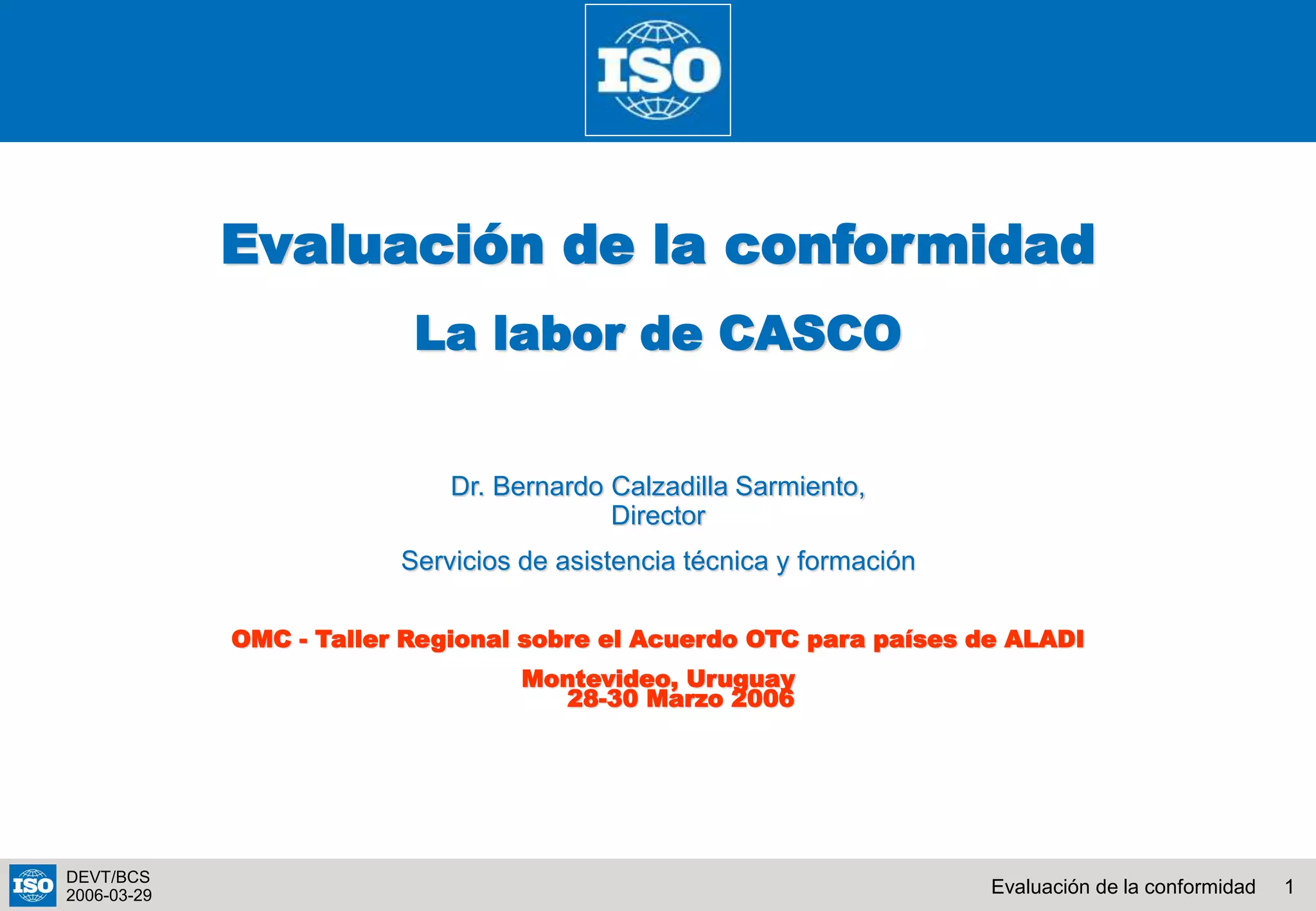 Evaluación de la Conformidad ISO | PPT