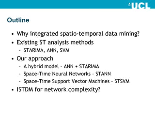 Some Developments in Space-Time Modelling with GIS Tao Cheng ...