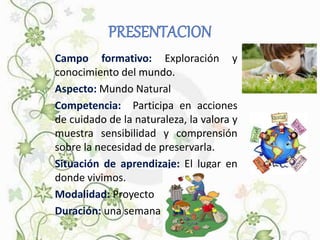 Situación Didáctica: Cuidemos el medio ambiente | PPTX