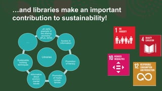 Sustainability as a tool for advocacy in libraries | PPT