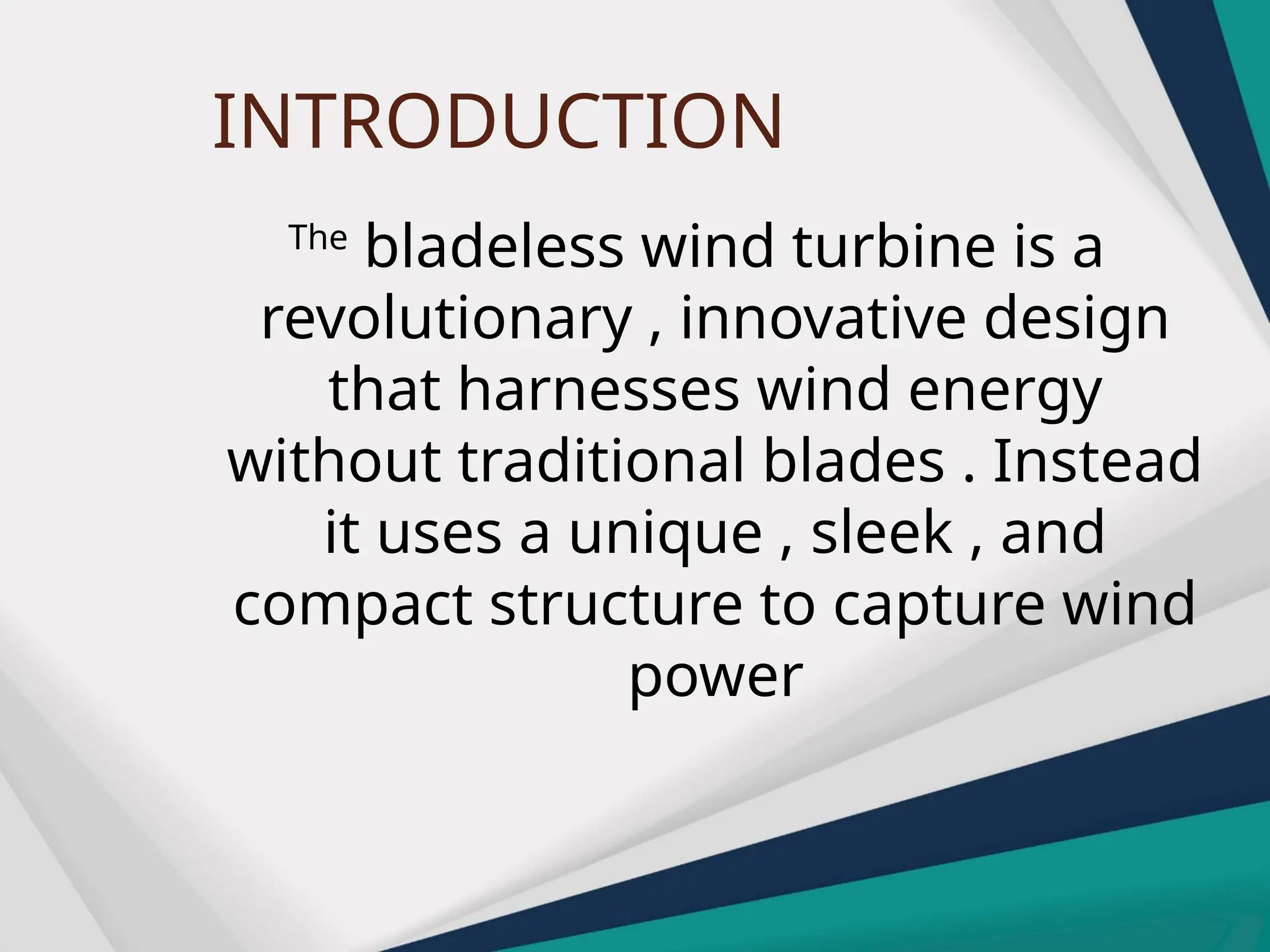 Bladeless wind turbine : working and advantages and disadvantages | PPTX