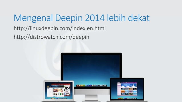 Sejarah dan Penerapan Linux Deepin 2014 | PPTX | Computer Software and Applications | Computing