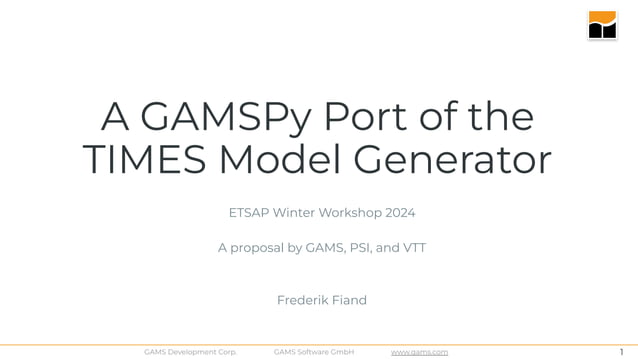 A GAMSPy Port of the TIMES Model Generator | PPT