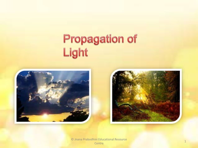 Propagation of Light | PPTX | Physics | Science