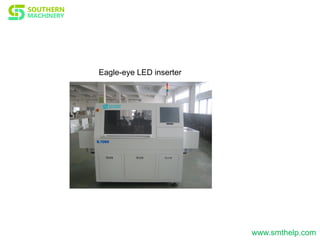 Eagle-eye LED inserter for odd form components | PPT