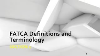S7C - The FATCA Regulatory Framework | PPT