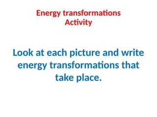 S7 lesson 4 Energy transformations-Cambridge Lower Secondary Checkpoint ...