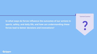 GRADE 7- UNDERSTANDING FORCES AND INTRODUCTION TO FORCES | PPTX