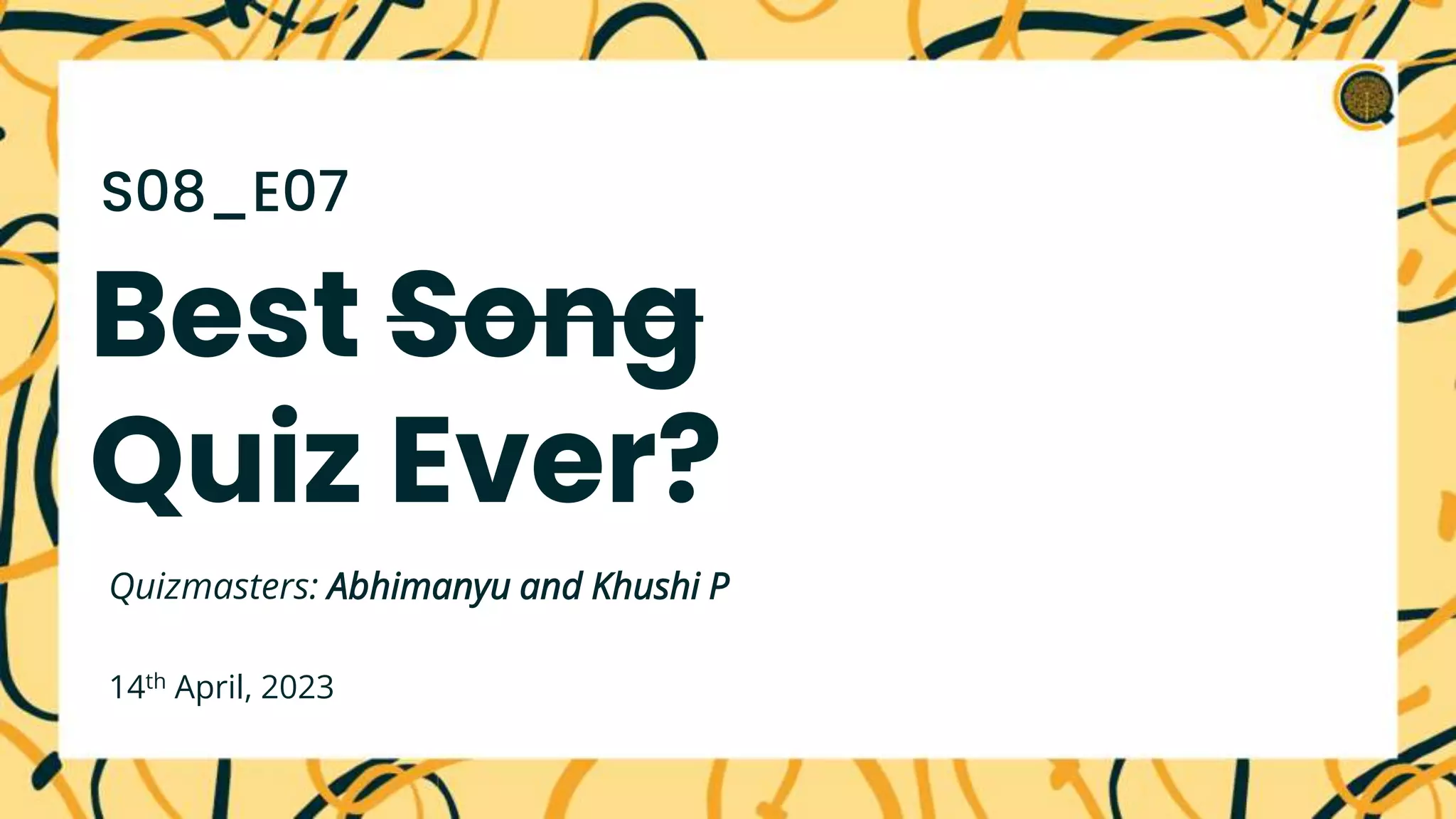 S8_E07: Best Quiz Ever? .pptx | World/International Music | Music