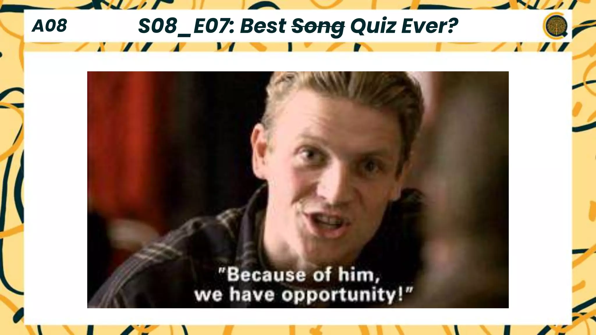 S8_E07: Best Quiz Ever? .pptx | World/International Music | Music