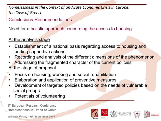 Homelessness in the Context of an Acute Economic Crisis in Europe: the ...