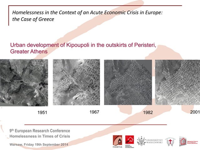 Homelessness in the Context of an Acute Economic Crisis in Europe: the ...