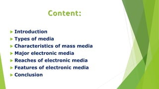 Characteristics of Electronic Media | PPTX