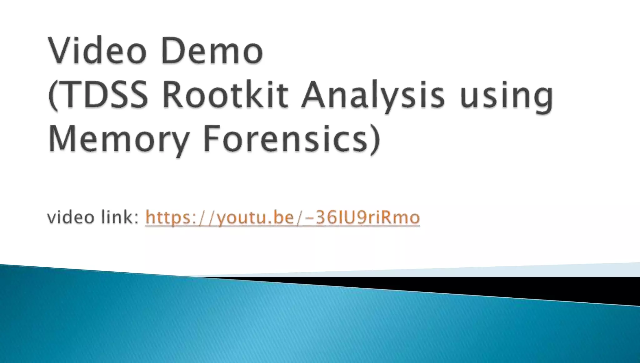 Hunting rootkit from dark corners of memory | PPT