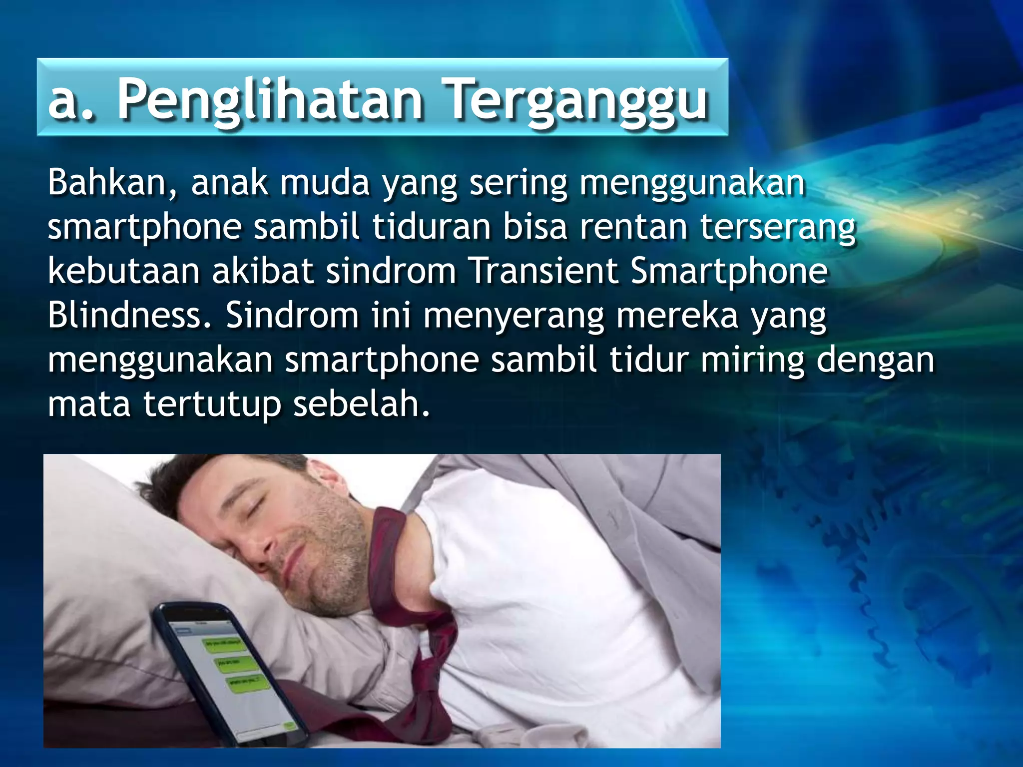 Seminar Kesehatan tentang Bahaya Gadget (tanpa video) | PPTX