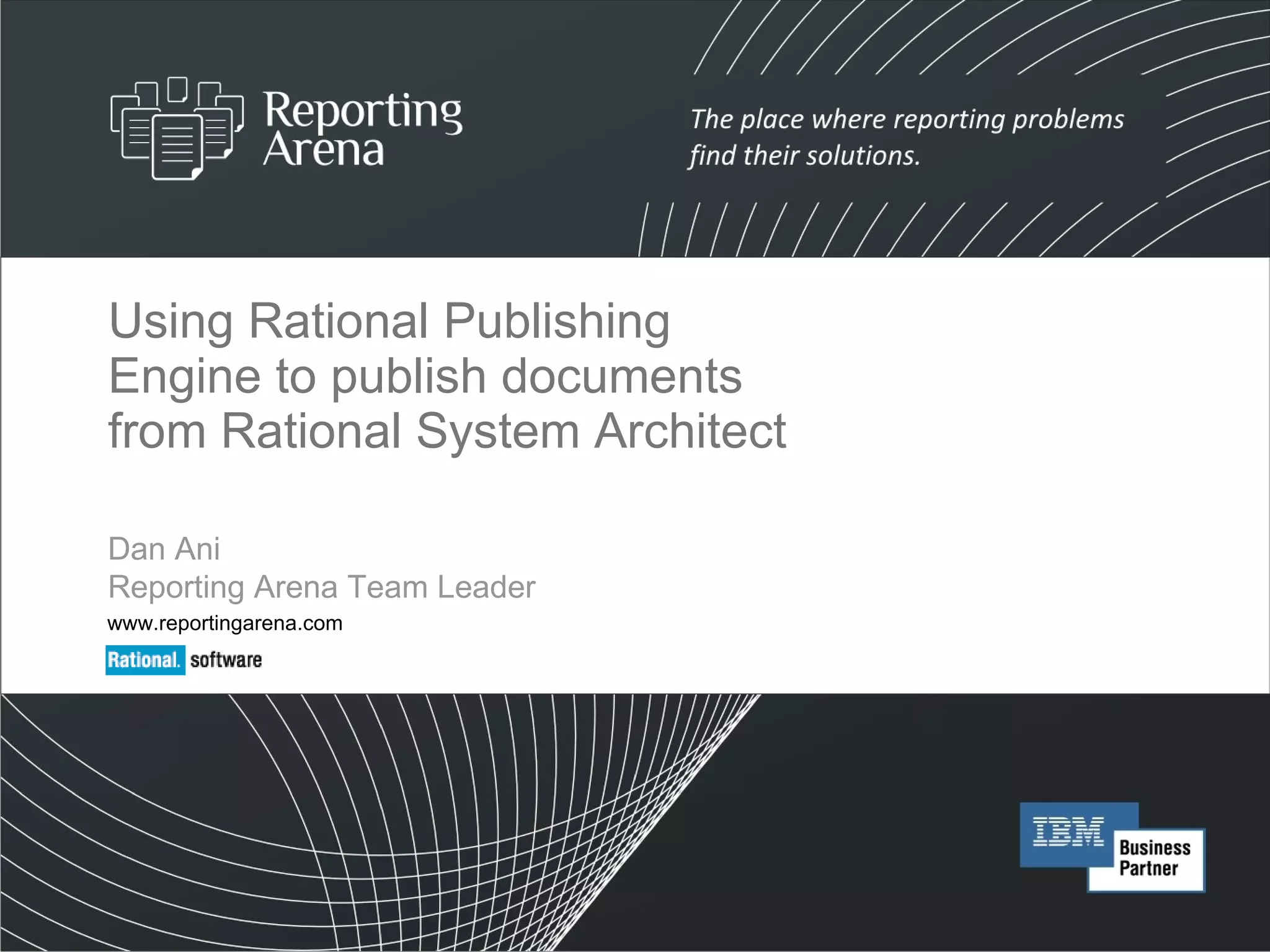 Rational Publishing Engine and Rational System Architect | PPT