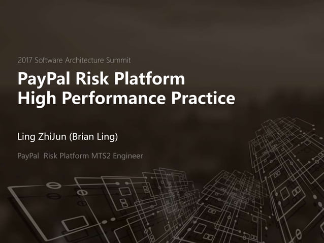 PayPal Risk Platform High Performance Practice | PPT