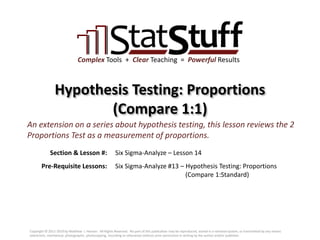 Hypothesis Testing: Proportions (Compare 1:1) | PPTX