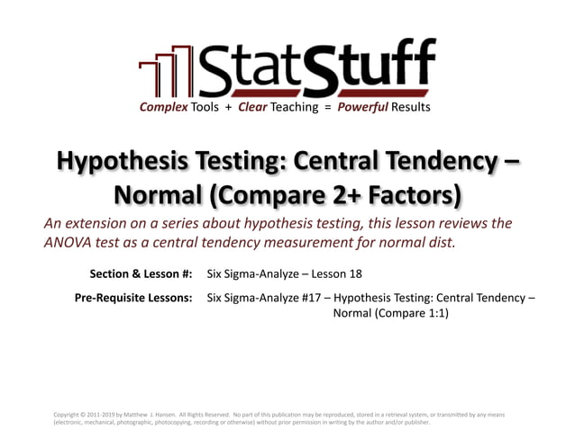 Hypothesis Testing: Central Tendency – Normal (Compare 2+ Factors) | PPT