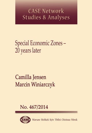 CASE Network Studies and Analyses 467 - Special Economic Zones - 20 years later | PDF