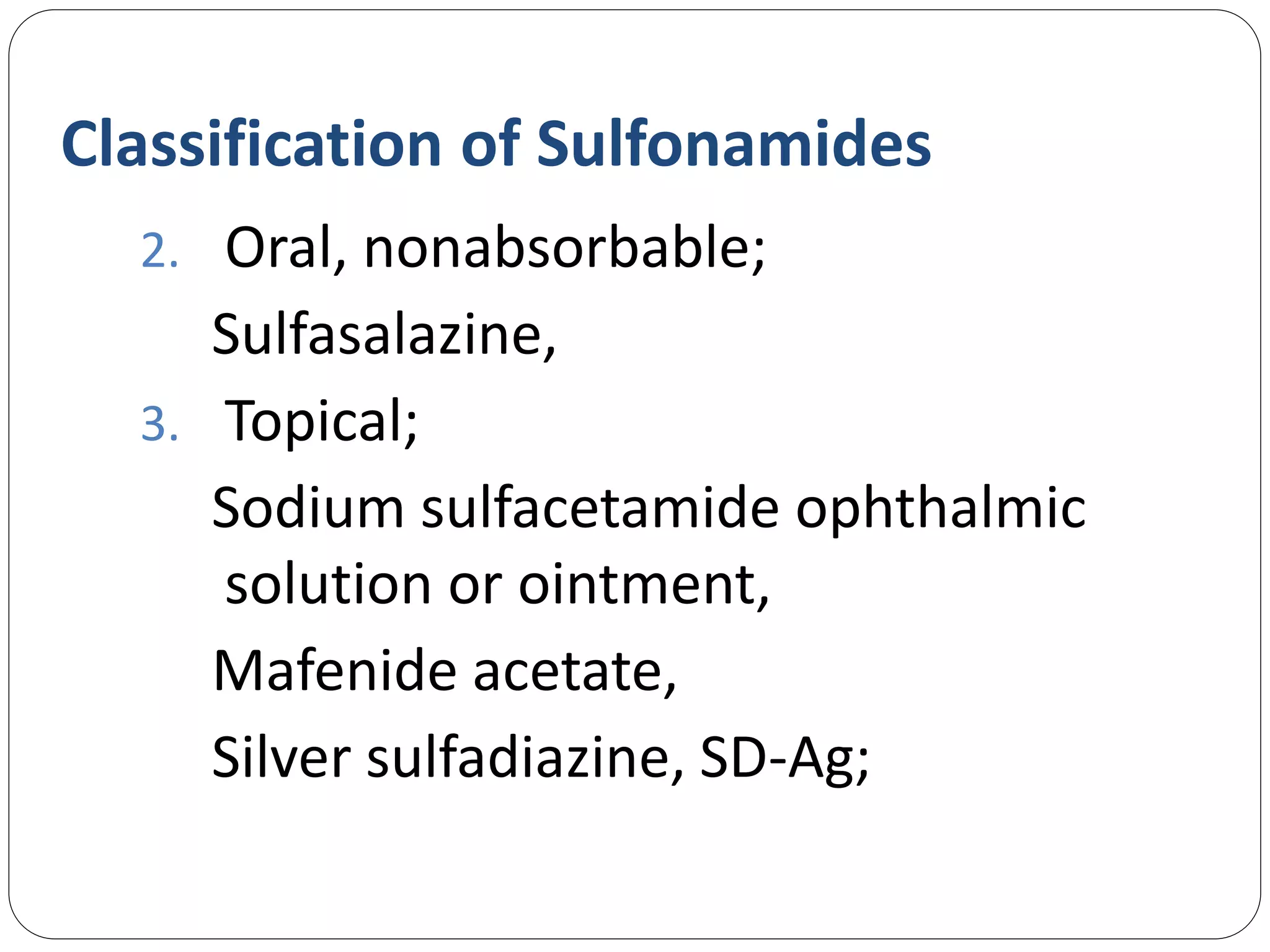 Antibiotic sulphonamides and potientiate sulpha history,classification ...