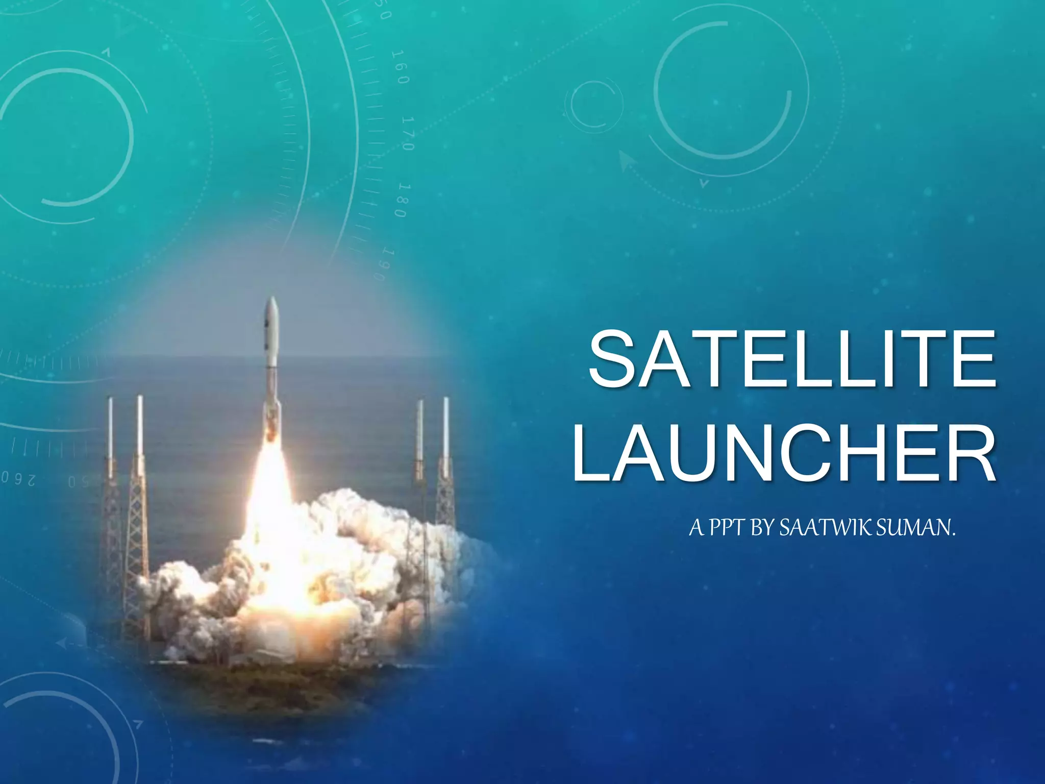 satellite launcher | PPTX