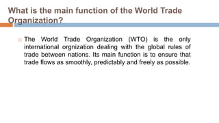 World Trade Organization (WTO) | PPT