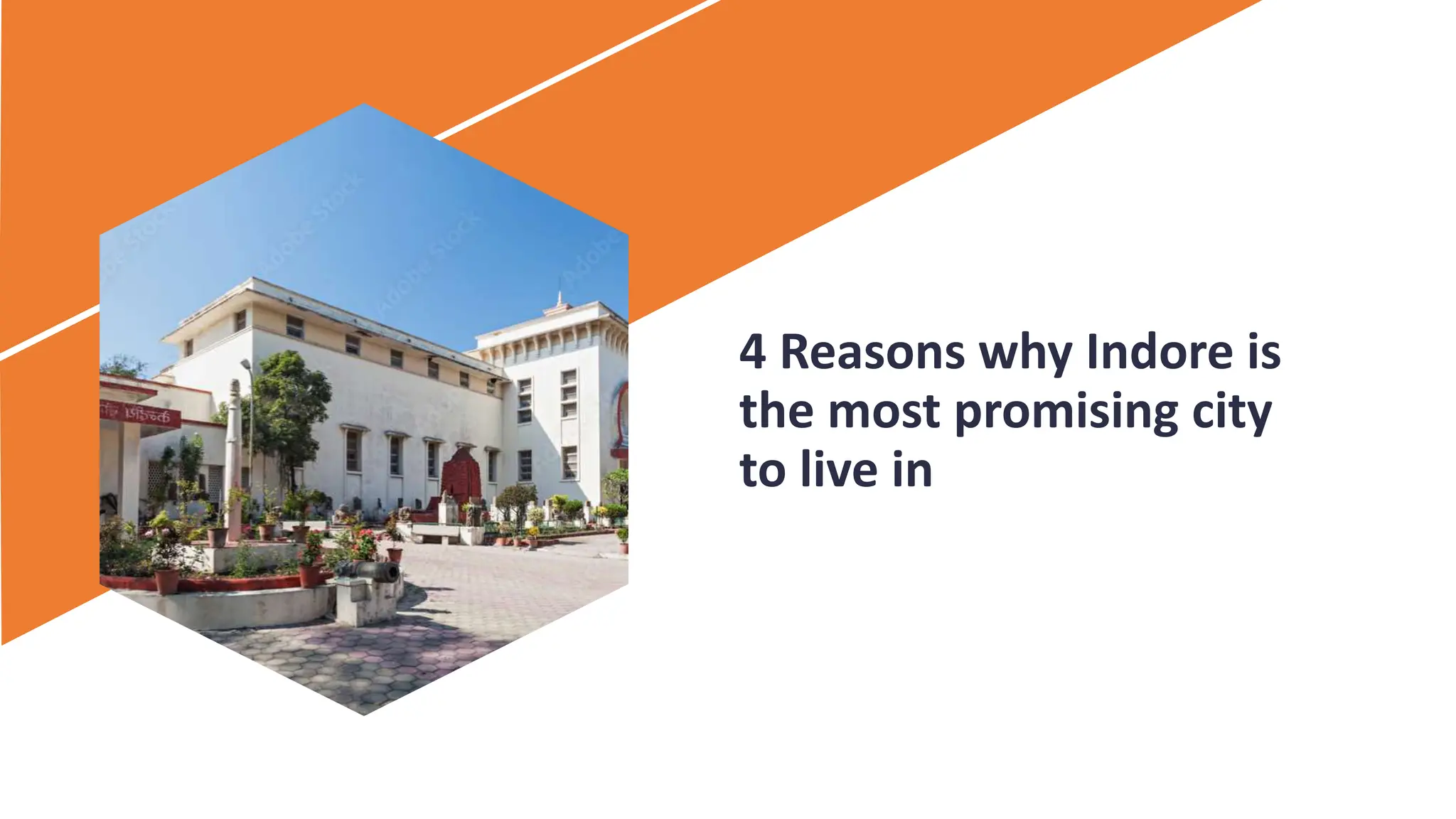 4 Reasons why Indore is the most promising city to live in.pptx