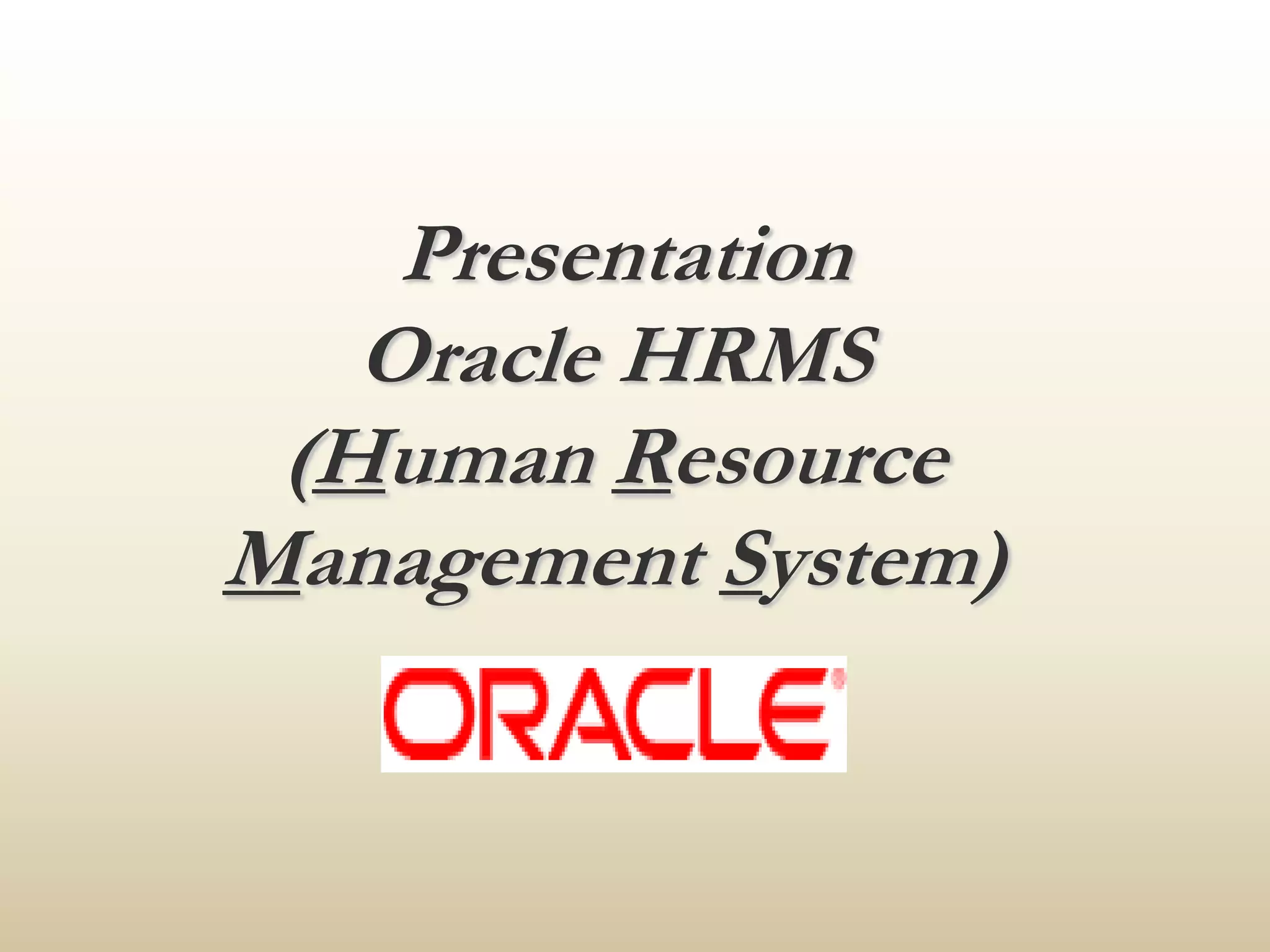 Oracle HR Presentation | PPTX