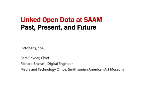 Linked Open Data at SAAM: Past, Present, and Future | PPT