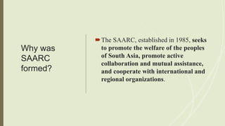 SAARC.pptx | Asia Travel | Travel Locations