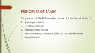SAARC( SOUTH ASIAN ASSOCIATION FOR REGIONAL CO-OPERATION.pptx