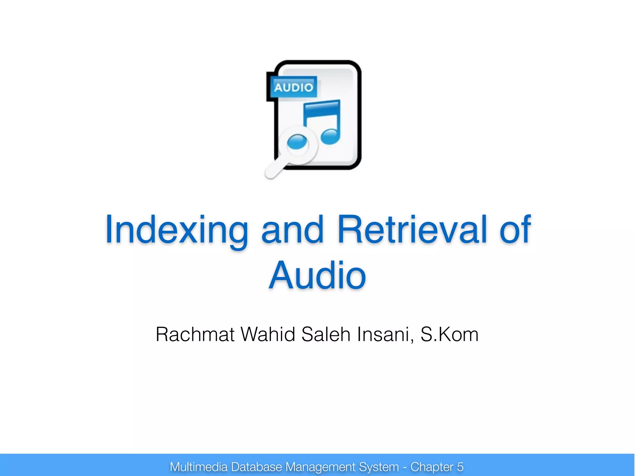 Indexing and Retrieval of Audio | PDF