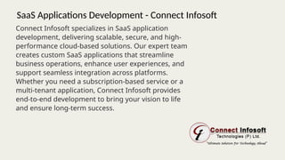 SaaS Applications Development - Connect Infosoft | PPT