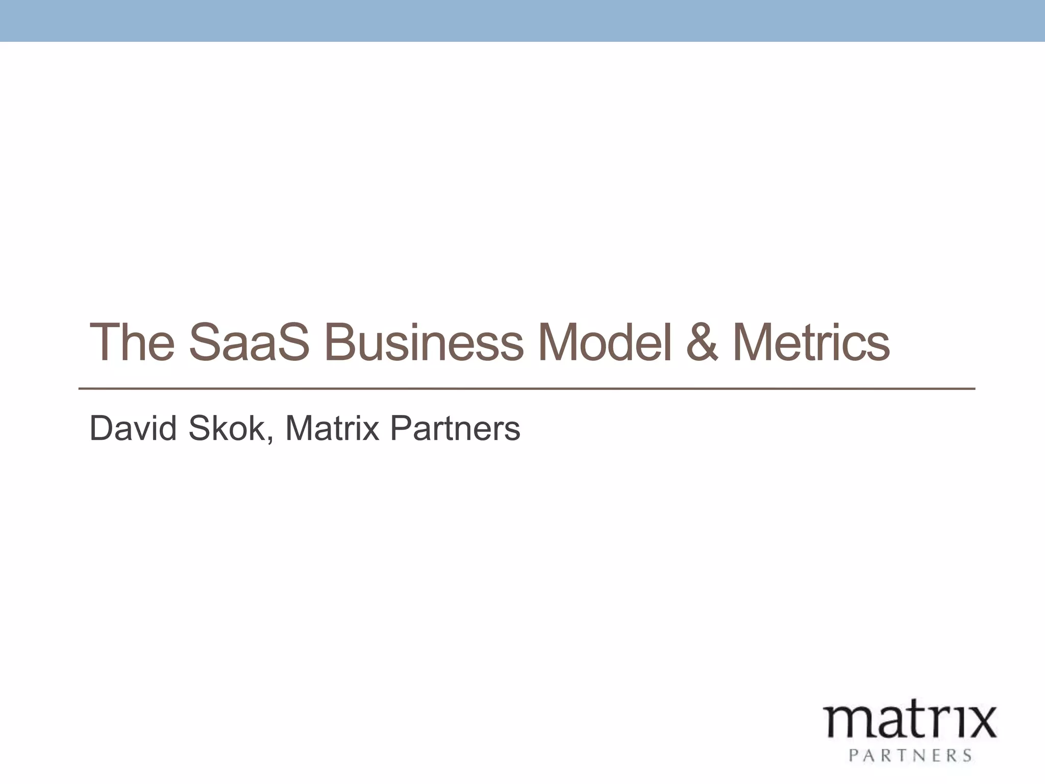 The SaaS business model and metrics | PPTX