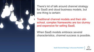 SaaS Channel Strategy: Is Success Possible? | PPTX